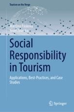 Social Responsibility in Tourism: Applications, Best-Practices, and ...