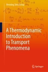 A Thermodynamic Introduction to Transport Phenomena | SpringerLink