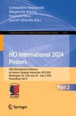 HCI International 2024 Posters: 26th International Conference on Human ...