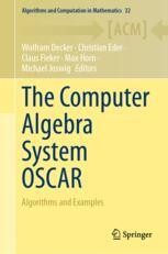 The Computer Algebra System OSCAR: Algorithms and Examples | Springer ...