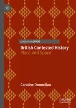 British Contested History: Place and Space | SpringerLink