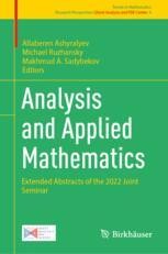 Analysis and Applied Mathematics: Extended Abstracts of the 2022 Joint ...