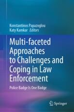 Multi-faceted Approaches to Challenges and Coping in Law Enforcement ...