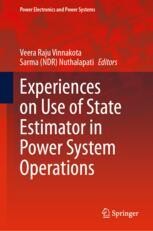 Experiences on Use of State Estimator in Power System Operations | SpringerLink