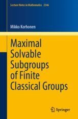 Maximal Solvable Subgroups of Finite Classical Groups | SpringerLink