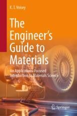 The Engineer’s Guide to Materials: An Applications-Focused Introduction ...