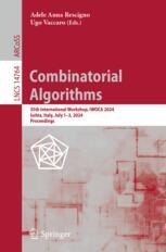 Combinatorial Algorithms: 35th International Workshop, IWOCA 2024, Ischia, Italy, July 1–3, 2024 ...