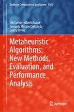 Metaheuristic Algorithms: New Methods, Evaluation, and Performance Analysis | SpringerLink