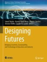 Designing Futures: Bridging Creativity, Sustainability, and Technology ...