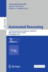 Automated Reasoning: 12th International Joint Conference, IJCAR 2024, Nancy, France, July 3–6 ...