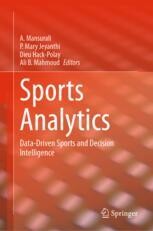 Sports Analytics: Data-Driven Sports and Decision Intelligence ...