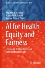 AI for Health Equity and Fairness: Leveraging AI to Address Social ...