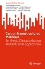 Carbon Nanostructured Materials: Synthesis, Characterization, and Industrial Applications ...