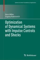 Optimization of Dynamical Systems with Impulse Controls and Shocks | SpringerLink