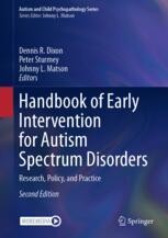 Handbook of Early Intervention for Autism Spectrum Disorders: Research ...
