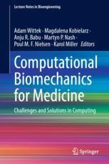 Computational Biomechanics for Medicine: Challenges and Solutions in Computing | Springer Nature ...