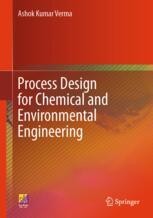 Process Design for Chemical and Environmental Engineering | Springer ...