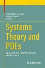 Systems Theory and PDEs: Open Problems, Recent Results, and New ...