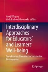 Interdisciplinary Approaches for Educators' and Learners’ Well-being ...
