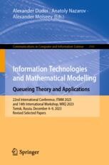 Information Technologies and Mathematical Modelling. Queueing Theory and Applications: 22nd ...