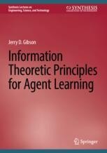 Information Theoretic Principles for Agent Learning | Springer Nature ...