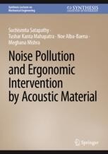 Noise Pollution and Ergonomic Intervention by Acoustic Material ...