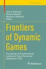 Frontiers of Dynamic Games: Proceedings of the International Conference ...