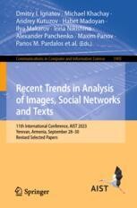 Recent Trends in Analysis of Images, Social Networks and Texts: 11th ...