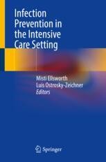 Infection Prevention in the Intensive Care Setting | SpringerLink