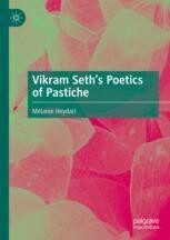 Vikram Seth’s Poetics of Pastiche | SpringerLink