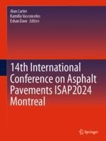 14th International Conference on Asphalt Pavements ISAP2024 Montreal ...