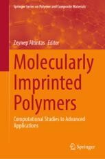 Molecularly Imprinted Polymers: Computational Studies to Advanced Applications | SpringerLink