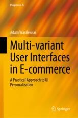 Multi-variant User Interfaces in E-commerce: A Practical Approach to UI Personalization ...