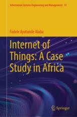 Internet of Things: A Case Study in Africa | SpringerLink