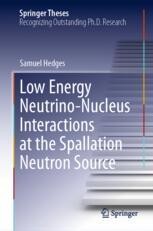 Low Energy Neutrino-Nucleus Interactions at the Spallation Neutron Source | Springer Nature Link ...