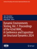 Dynamic Environments Testing, Vol. 7: Proceedings of the 42nd IMAC, A ...
