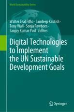 Digital Technologies to Implement the UN Sustainable Development Goals ...