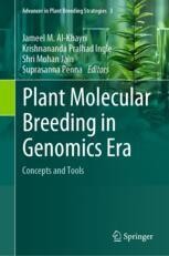 Plant Molecular Breeding in Genomics Era: Concepts and Tools | SpringerLink