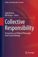 Collective Responsibility: Perspectives on Political Philosophy from ...