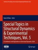 Special Topics in Structural Dynamics & Experimental Techniques, Vol. 5 ...