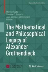 The Mathematical and Philosophical Legacy of Alexander Grothendieck ...