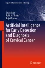 Artificial Intelligence for Early Detection and Diagnosis of Cervical ...