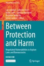 Between Protection and Harm: Negotiated Vulnerabilities in Asylum Laws ...