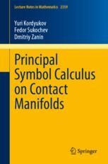 Principal Symbol Calculus on Contact Manifolds | SpringerLink
