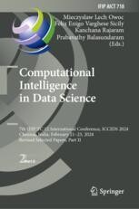 Computational Intelligence in Data Science: 7th IFIP TC 12 International Conference, ICCIDS 2024 ...