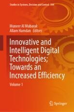Innovative and Intelligent Digital Technologies; Towards an Increased ...