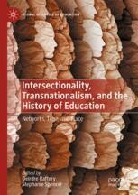 Intersectionality, Transnationalism, and the History of Education ...