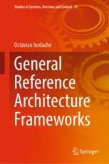 General Reference Architecture Frameworks | Springer Nature Link (formerly SpringerLink)