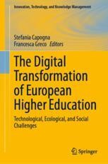 The Digital Transformation of European Higher Education: Technological ...