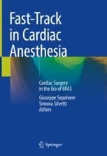 Fast-Track in Cardiac Anesthesia: Cardiac Surgery in the Era of ERAS ...